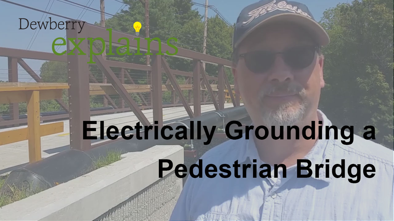 What is Electrically Grounding a Pedestrian Bridge?