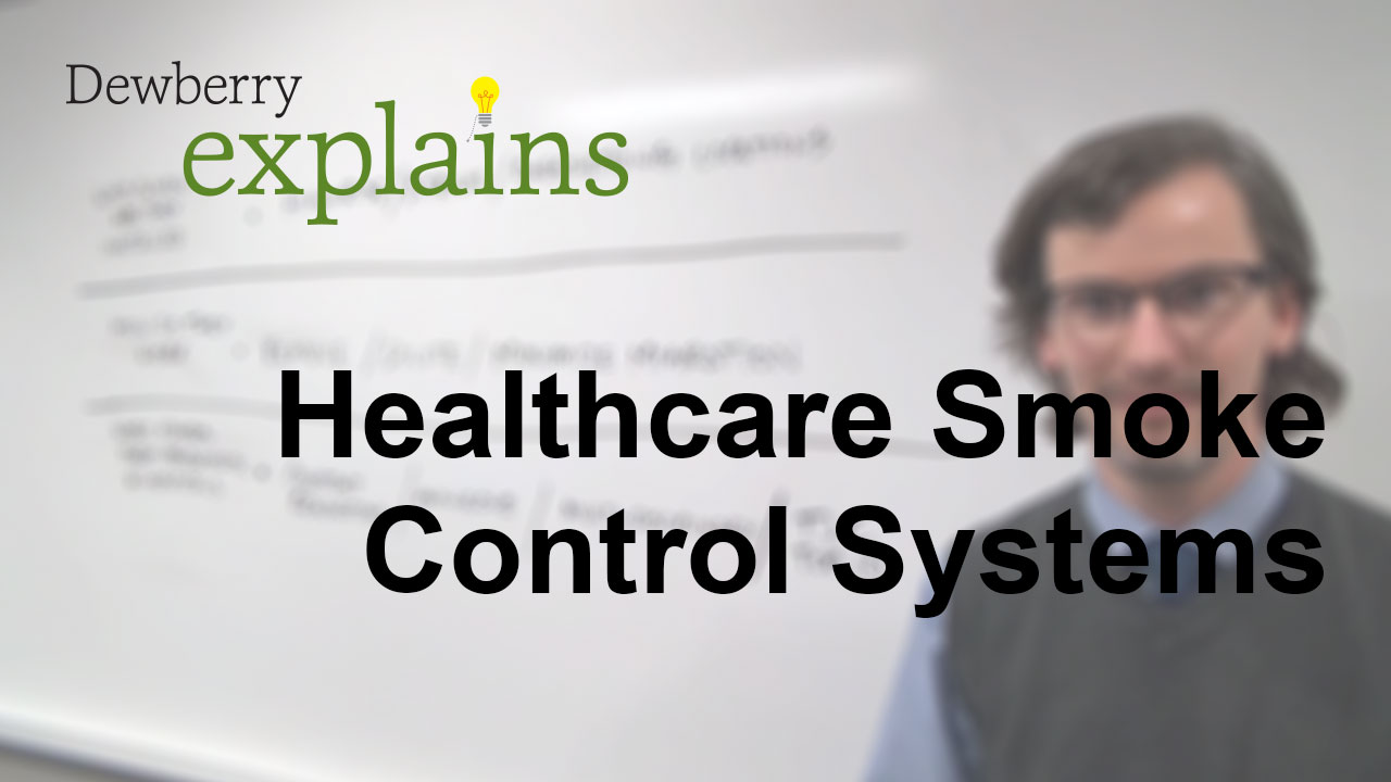 What are Healthcare Smoke Control Systems?